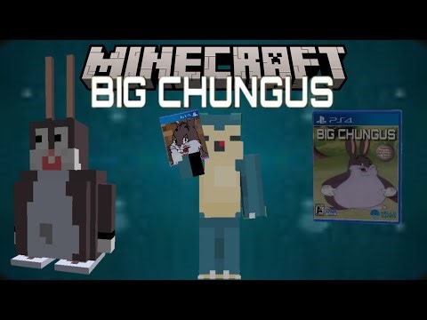 Minecraft Big Chungus Mod Showcase