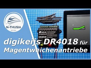 z21 quick start - z21 App and digikeijs DR4018 switch decoder | railway for the desk in gauge N