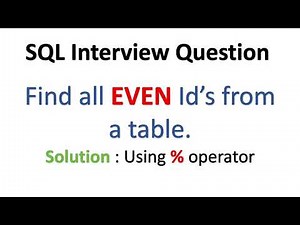 SQL Query to find EVEN ID's from a table | SQL interview questions #sqljoin