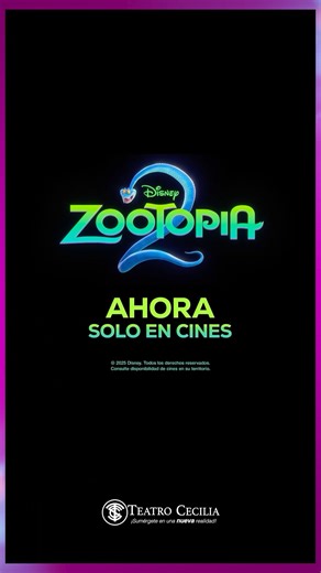 🐰¡COMPRA TUS ENTRADAS YA!🦊 El misterio más salvaje de la historia en #Zootopia2, ya disponible en tu Cinema #TeatroCecilia de #Neiva, #Pamplona y #Pitalito 🍿 | Teatro Cecilia