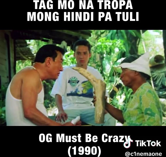 OG Must Be Crazy - Free Pinoy Movies on CinemaOne