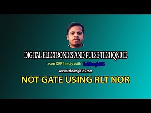 Digital Electronics and Pulse Techniques 4 - NOT gate using RTL NAND #TechBangla