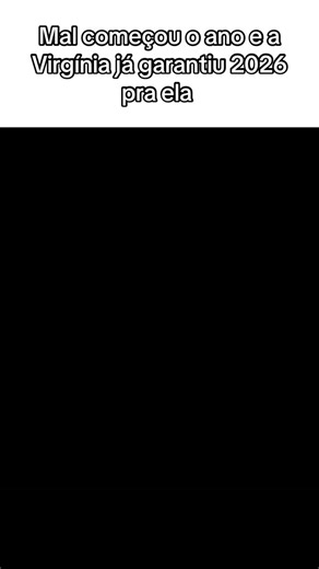 Virgínia se destaca e garante 2026!