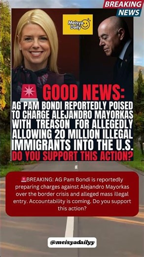 🚨 Pam Bondi to Charge Mayorkas with Treason—Do You Support Her Immigration Crackdown ⚖️ #BreakingNe