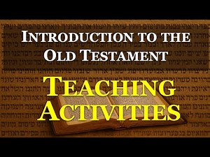 Introduction to the Old Testament (Teaching Activities)