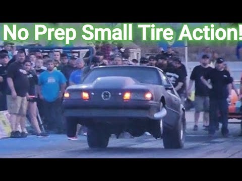 No Prep Small Tire Action!