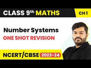Number Systems - One Shot Revision | Class 9 NCERT Maths Chapter 1