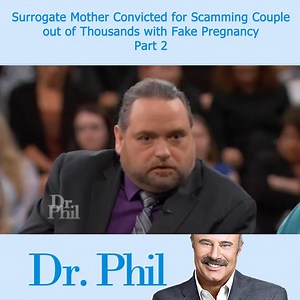 8.2K views · 77 reactions | Dr Phil Surrogate Mother Convicted for Scamming Couple out of Thousands with Fake Pregnancy Part 2 | Dr.Die-Hard Fans | Facebook