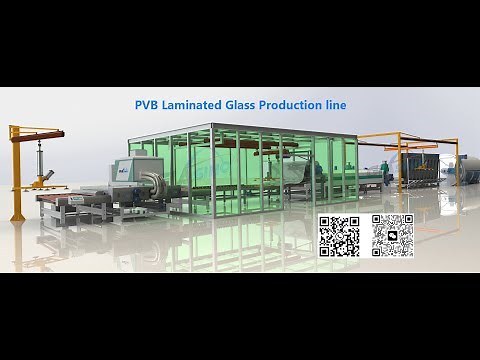 How PVB glass making? Autoclave SGP Laminated Glass Machine, PVB Laminating Glass Production Line