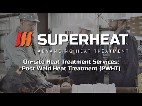 On-Site Heat Treatment Services: Post Weld Heat Treatment (PWHT)