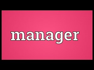 Manager Meaning
