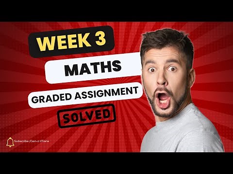 Week 3 Mathematics Graded Assignment || IIT madras BS Degree || Week 3 maths #iitmadrasbsprogram