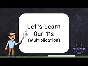 Learning the 11s Multiplication Facts - Mr. Pearson Teaches 3rd Grade