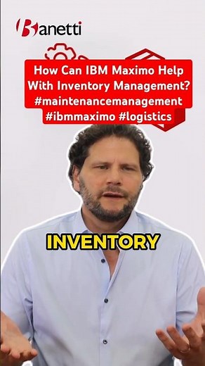 How Can IBM Maximo Help With Inventory Management? #maintenancemanagement #ibmmaximo #logistics