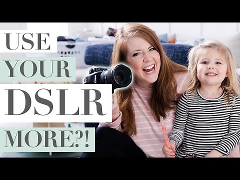 How to Use Your DSLR Camera MORE Often in Everyday Life (Family Legacy Series pt. 2)