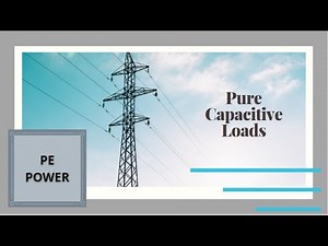 PE Power | Pure Capacitive Loads