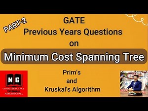 GATE | Minimum Cost Spanning Tree | Prim's and Kruskal's Algorithm | GATE CSE Questions | PART-2
