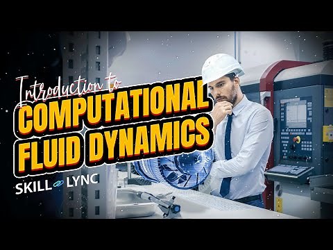 Introduction to Computational Fluid Dynamics