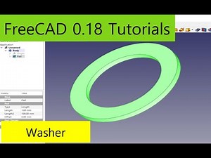 FreeCAD 0.18 Tutorials - Washer