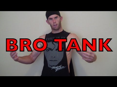 The Bro Tank