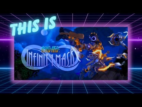 ASHGARD: Infinity Mask - 3D Action Platformer!