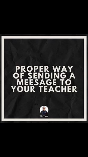 Proper Way to Message Your Teacher