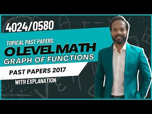 Graph of Functions 4024 Past Papers 2017 Solutions | O Level Math 4024 Past Papers #mathagoras