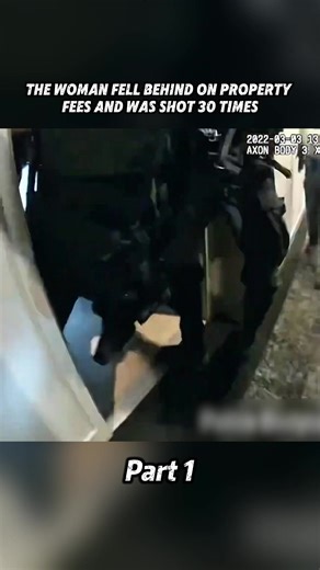 The woman fell behind on property fees and was shot 30 times#cops #copsftinktok #police #news #fyp