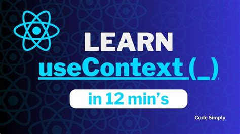 Learn UseContext In 12 Minutes React Js Hooks YouTube