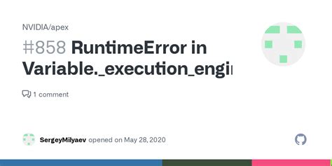 runtimeerror in variable execution n backward · issue 858 · nvidia apex · github