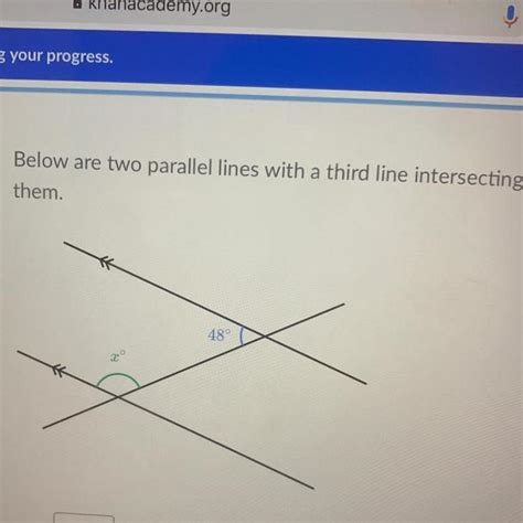 below are two parallel lines with a third line intersecting them