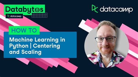 Python Machine Learning Tutorial Centering And Scaling Databytes