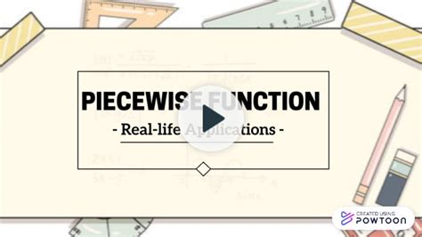 powtoon real life examples of piecewise functions