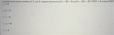 solved consider three random variables x y and z suppose
