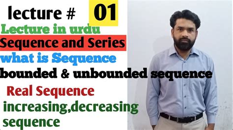 definition and concept of sequence real sequence bounded unbounded sequence youtube