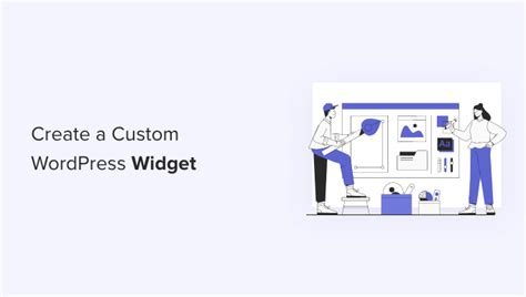 How To Create A Custom Wordpress Widget Step By Step