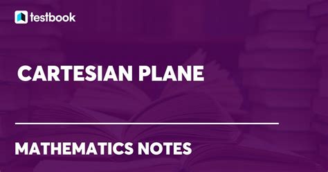 cartesian plane definition parts and graph with solved examples
