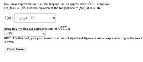 solved use linear approximation i e the tangent line to