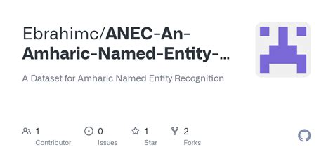 github ebrahimc anec an amharic named entity corpus a dataset for amharic named entity