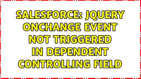 Salesforce Jquery Onchange Event Not Triggered In Dependent