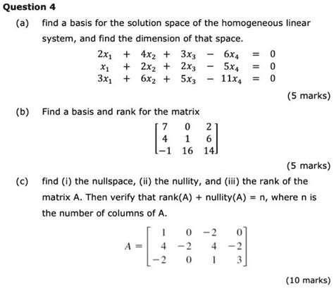 solved question 4 a find a basis for the solution space of the homogeneous linear system and
