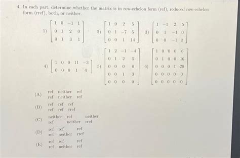 solved 4 in each part determine whether the matrix is in
