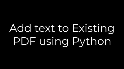 python add text to existing pdf using python 5solution youtube