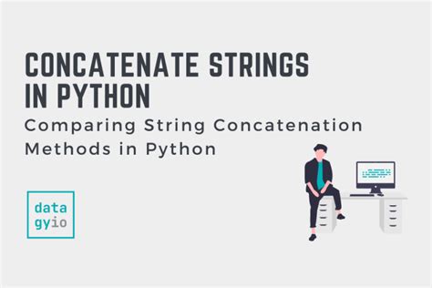 How To Concatenate Strings In Python A Complete Guide • Datagy