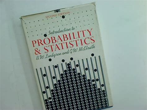 Introduction To Probability And Statistics Second Edition By Lindgren