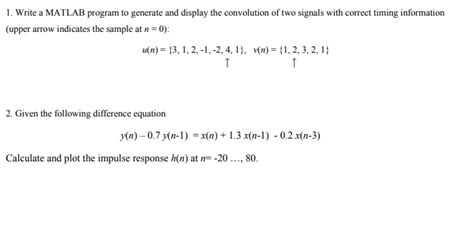 solved 1 write a matlab program to generate and display the