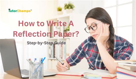 How To Write A Reflection Paper In 2024 Step By Step Guide