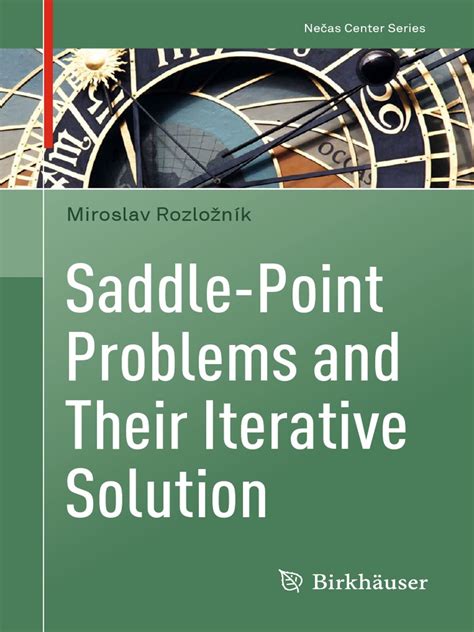 saddle point problems and their iterative solution miroslav rozložník pdf