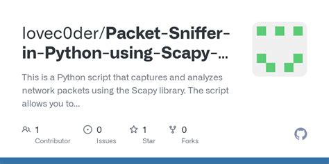 github lovec0der packet sniffer in python using scapy and sslstrip this is a python script