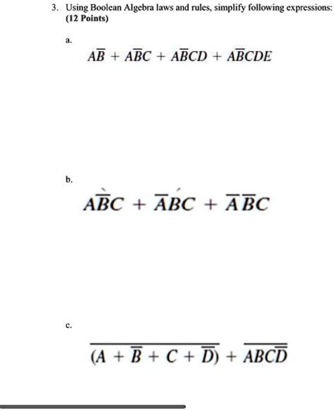solved using boolean algebra laws and rules simplify following expressions 12 points ab